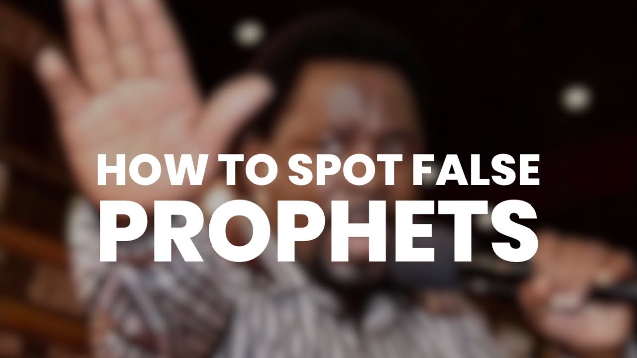 How to Spot FALSE PROPHETS in this Season! - YouTube