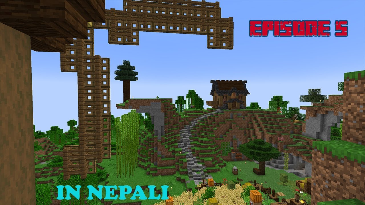 Minecraft Lets Play Episode 5 - Pathways and Farms(IN NEPALI) - YouTube