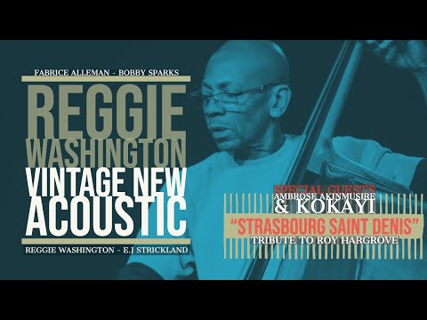 Vintage New Acoustic - Strasbourg Saint Denis - A tribute to Roy Hargrove