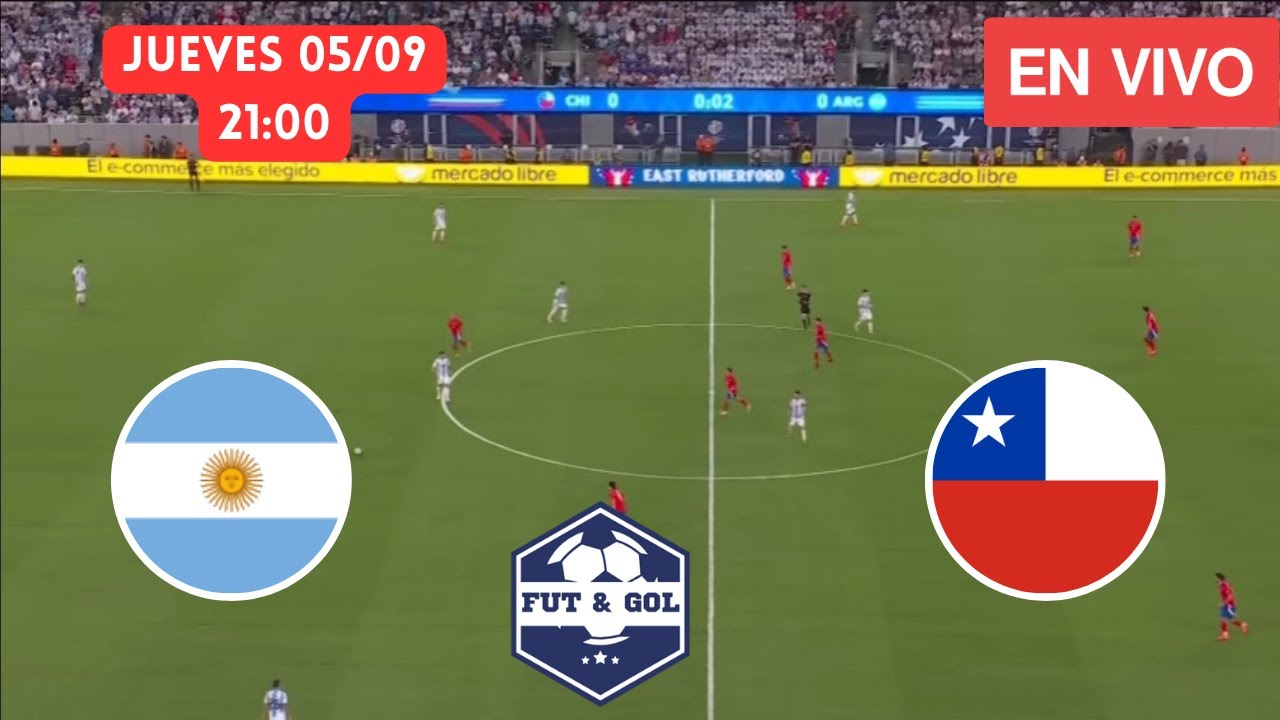 🔴 ARGENTINA - CHILE EN VIVO | ELIMINATORIAS MUNDIAL 2026 EN FUT AND GOL - YouTube