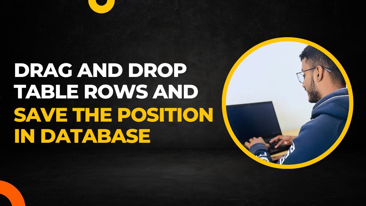 Saving Drag And Drop Table Rows Positions To Database Youtube 9379