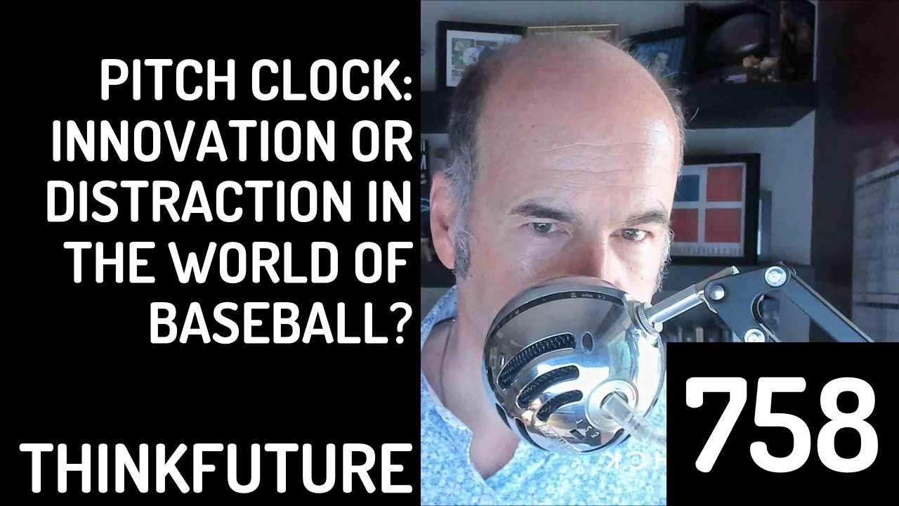 758 EXTRA Pitch Clock: Innovation Or Distraction In The World Of ...