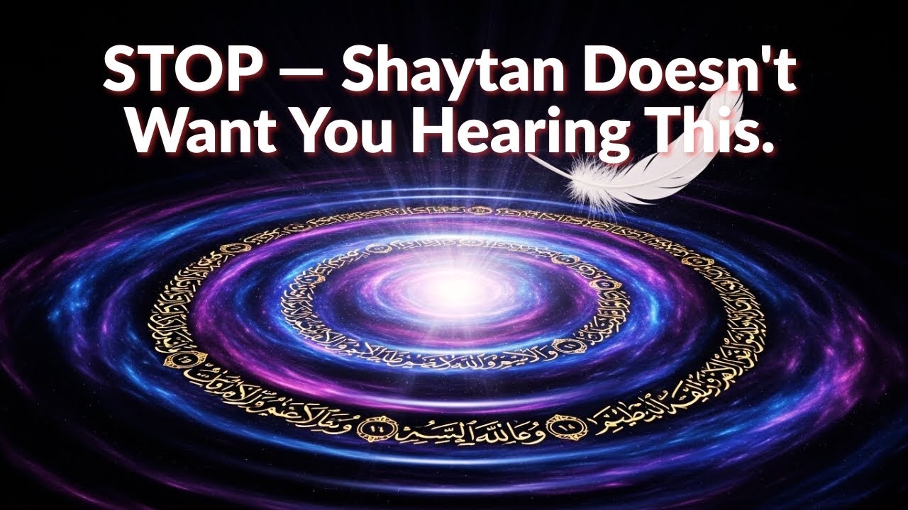 Shaytan Does NOT Want You To Hear This (Urgent Warning) - YouTube