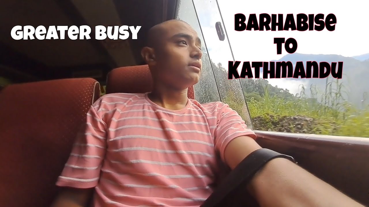 Barhabise to Kathmandu - YouTube