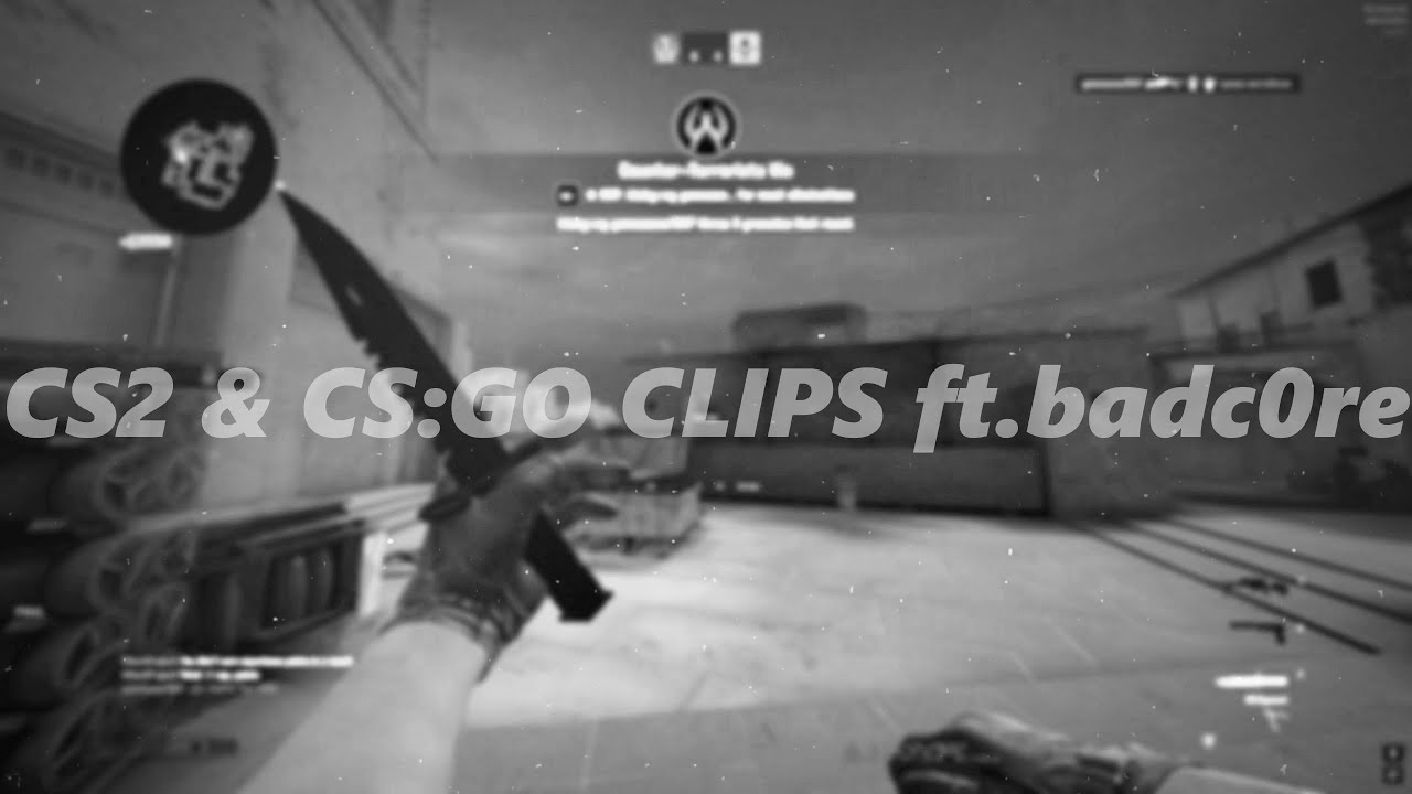 CS2&CS:GO CLIPS ft.badc0re *SUB GIVEWAY IN DISCORD* - YouTube