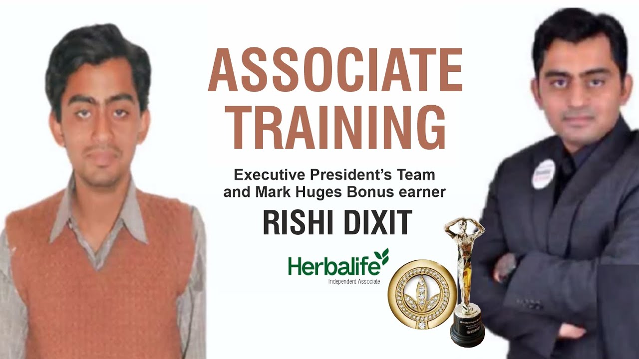 🔥 Herbalife Associate Training by Rishi Dixit | Executive President’s ...