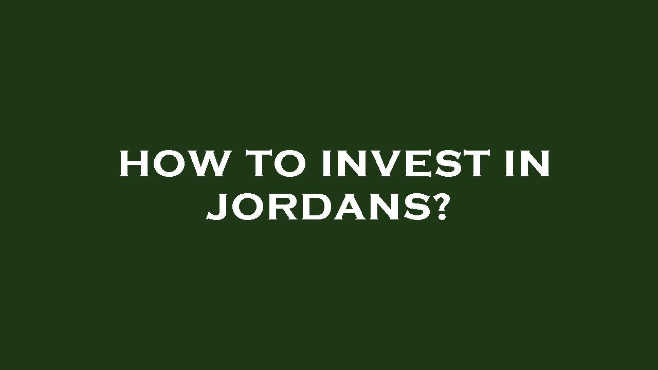 How to invest in jordans? - YouTube