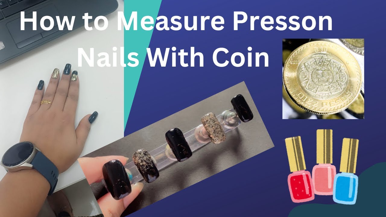 How to Size Your Clint’s Presson Nails with Coin | Presson Nails Coin ...