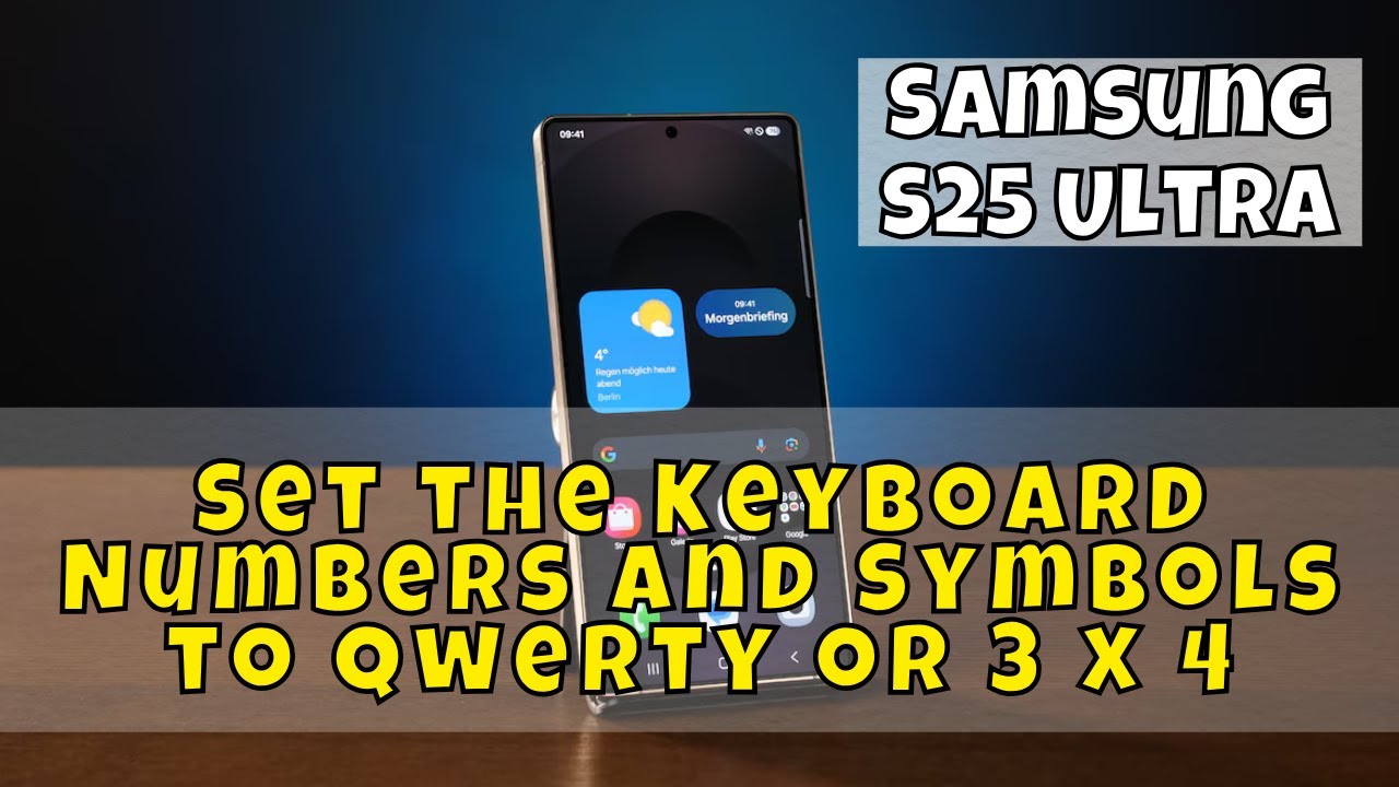 Samsung S25 Ultra: How to Set the Keyboard Numbers and Symbols to ...