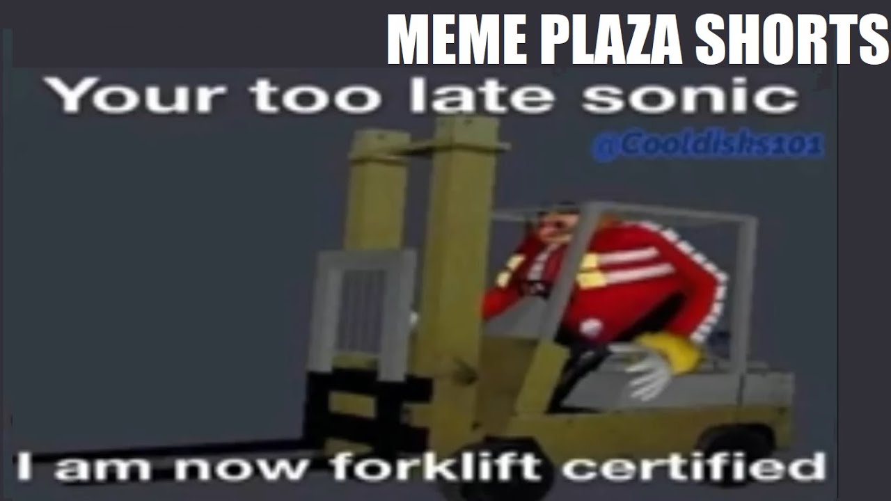 Forklift Certified (Meme Plaza Shorts - Episode 17) - YouTube