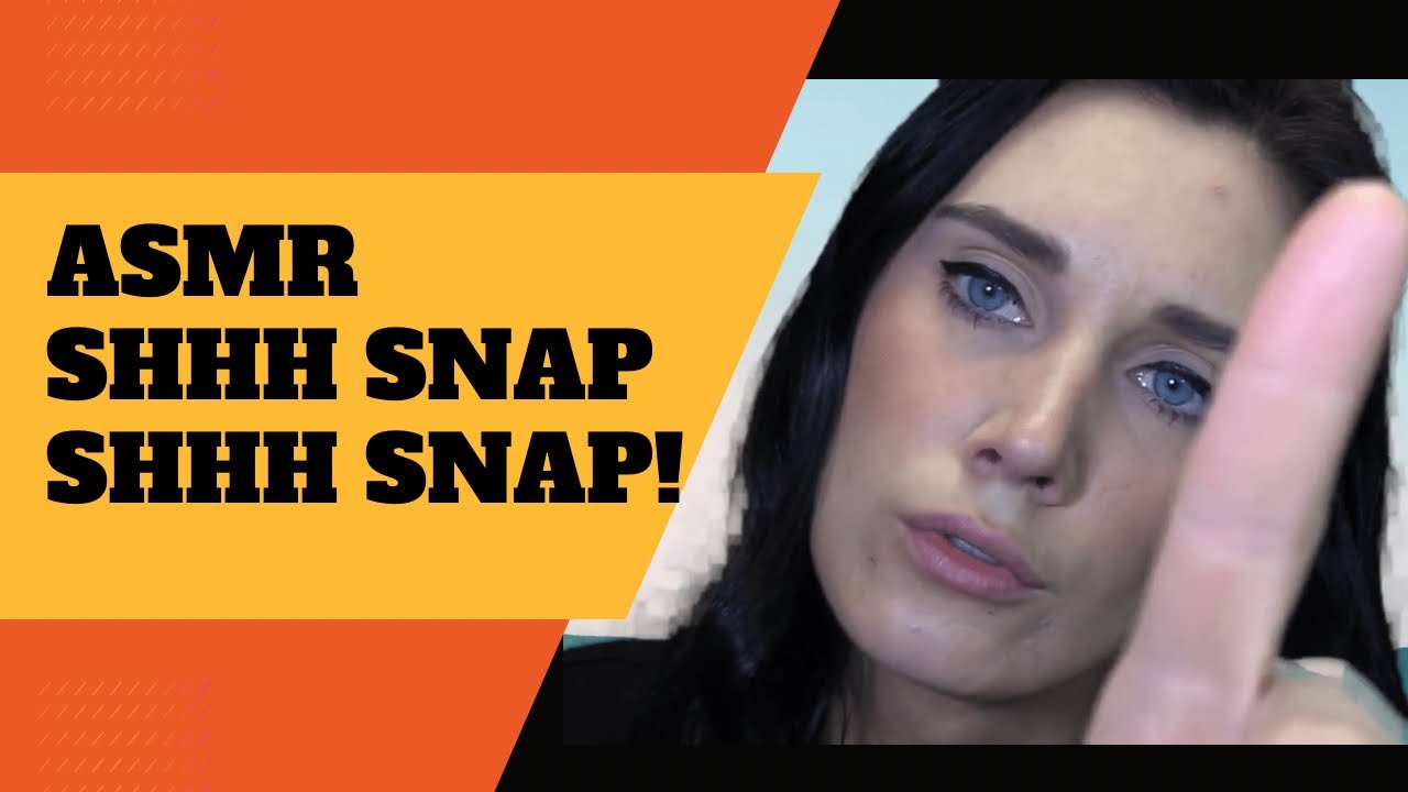 ASMR shhh snap shhh snap! - YouTube