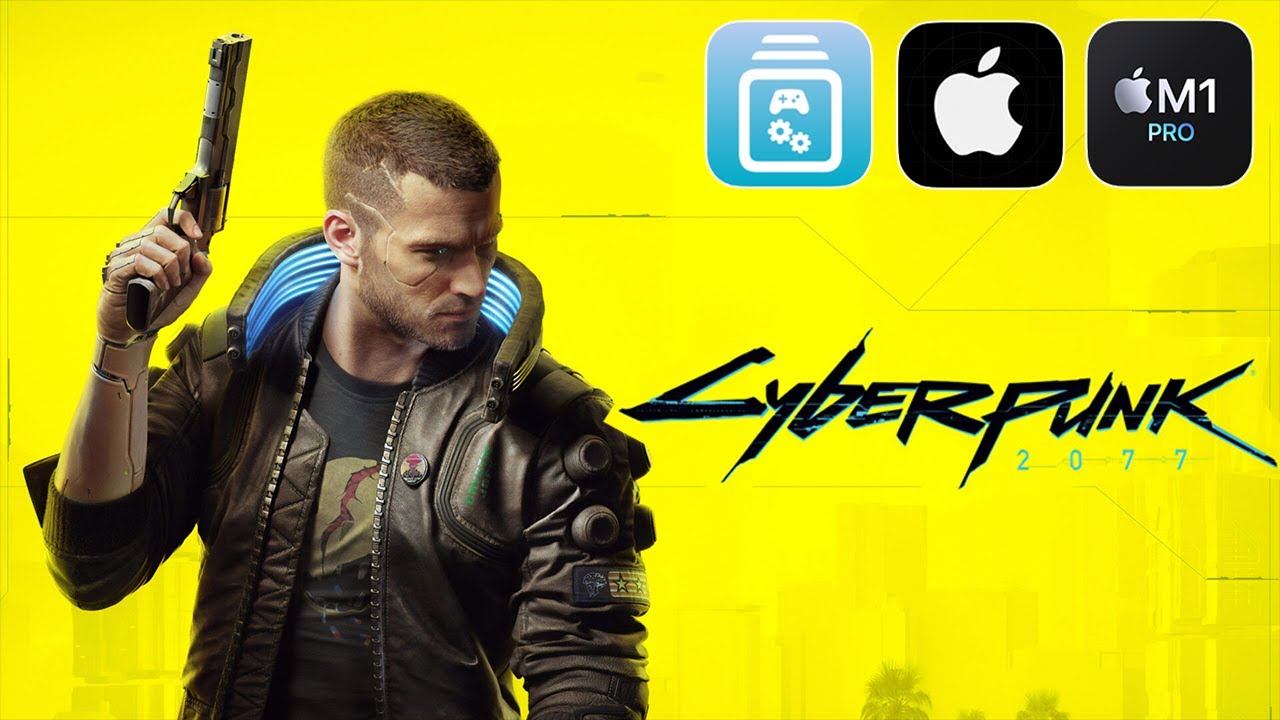 UPDATED! SEE DESCRIPTION - Cyber Punk 2077 on Mac! (M1 Pro - 16GB RAM ...