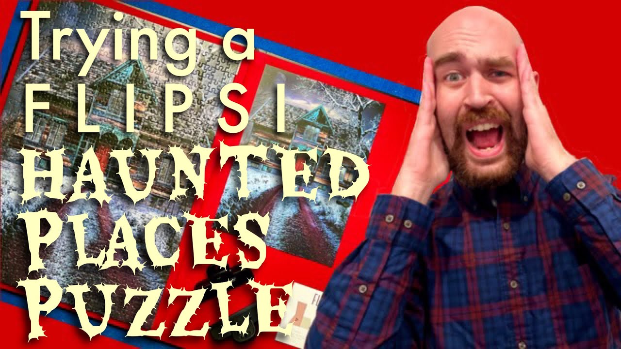 Trying a FLIPSI Haunted Places Puzzle! - YouTube