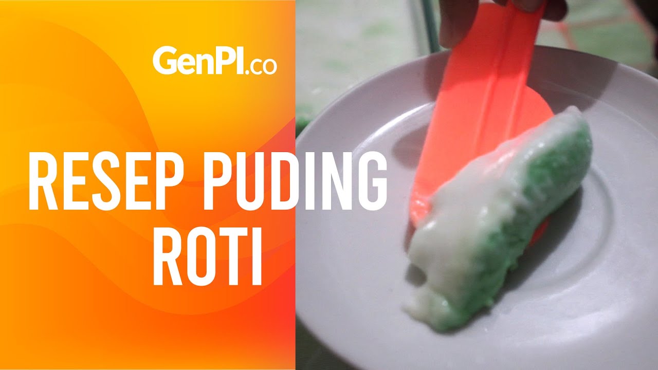 Puding Roti, Menu Buka Puasa Supermantap | Tutorial - YouTube