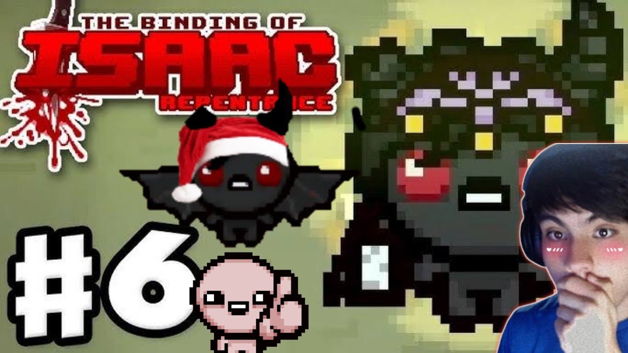 THE BINDING OF ISAAC REPENTANCE #6 RUN CON EL PASITO ASUKA - YouTube