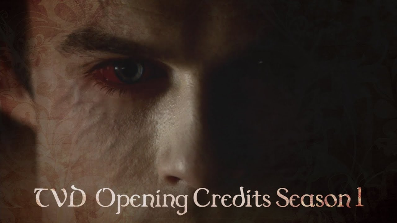 The Vampire Diaries Opening Credits Season 1 - YouTube