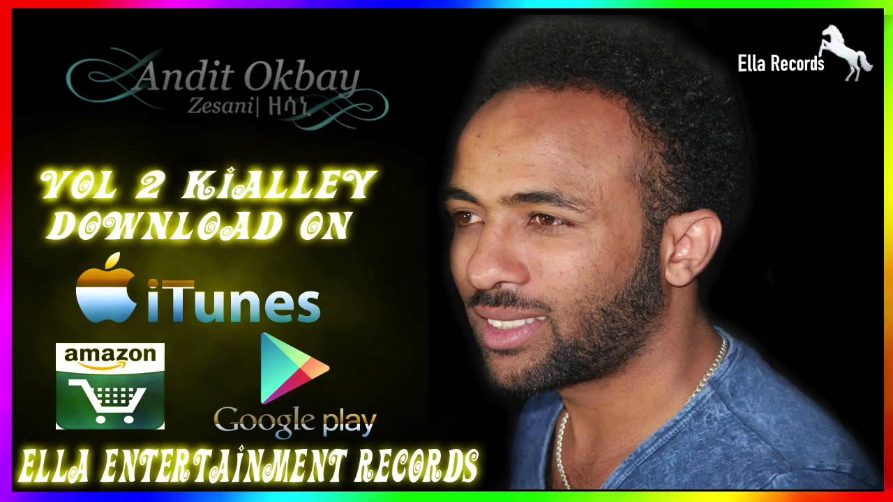 Eritrean music - Andit Okbay - Zesani | ዘሳኒ - New Eritrean music 2015 ...