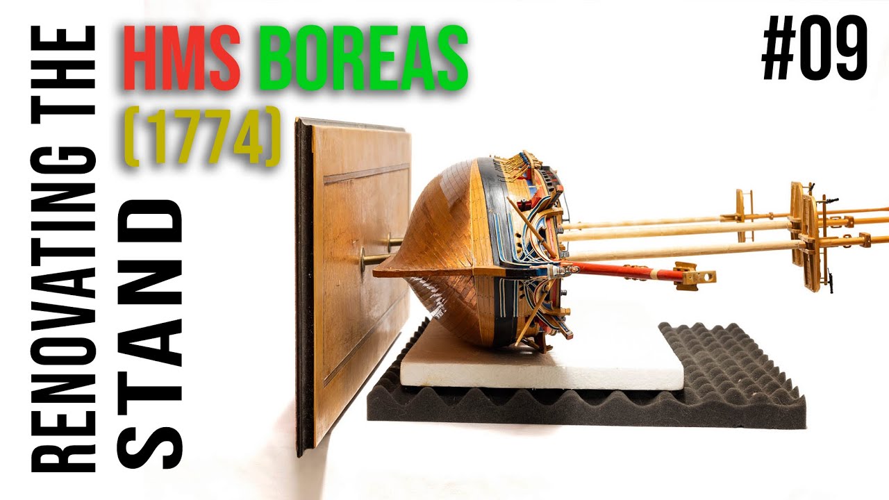 Restoration & Upgrading of the HMS BOREAS (1774) model #09 - Renovating ...