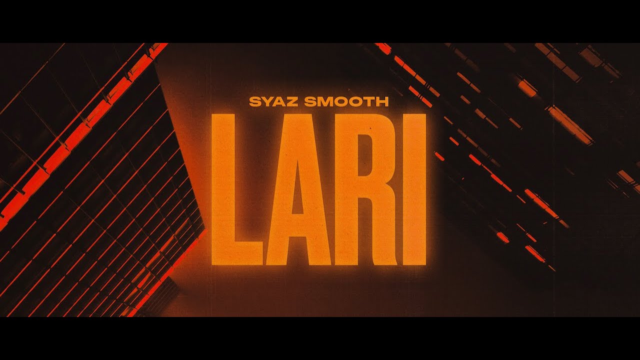 Syaz Smooth - Lari (Official Lyric Video) - YouTube