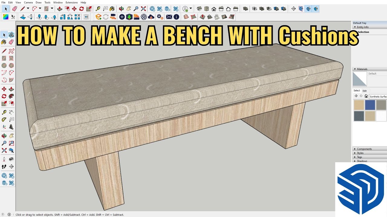 SKETCHUP FOR BEGINNER | HOW TO MAKE A BENCH WITH CUSHIONS - YouTube