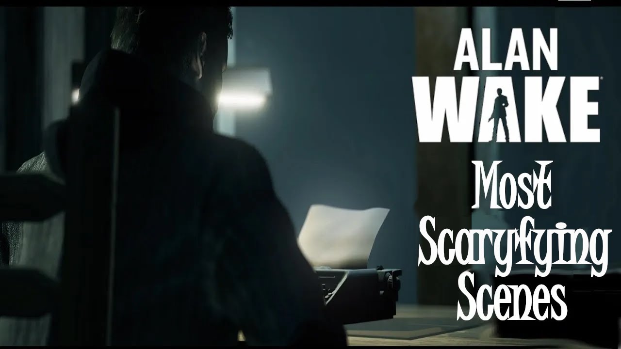 Alan Wake - Most Disturbing Scenes - YouTube