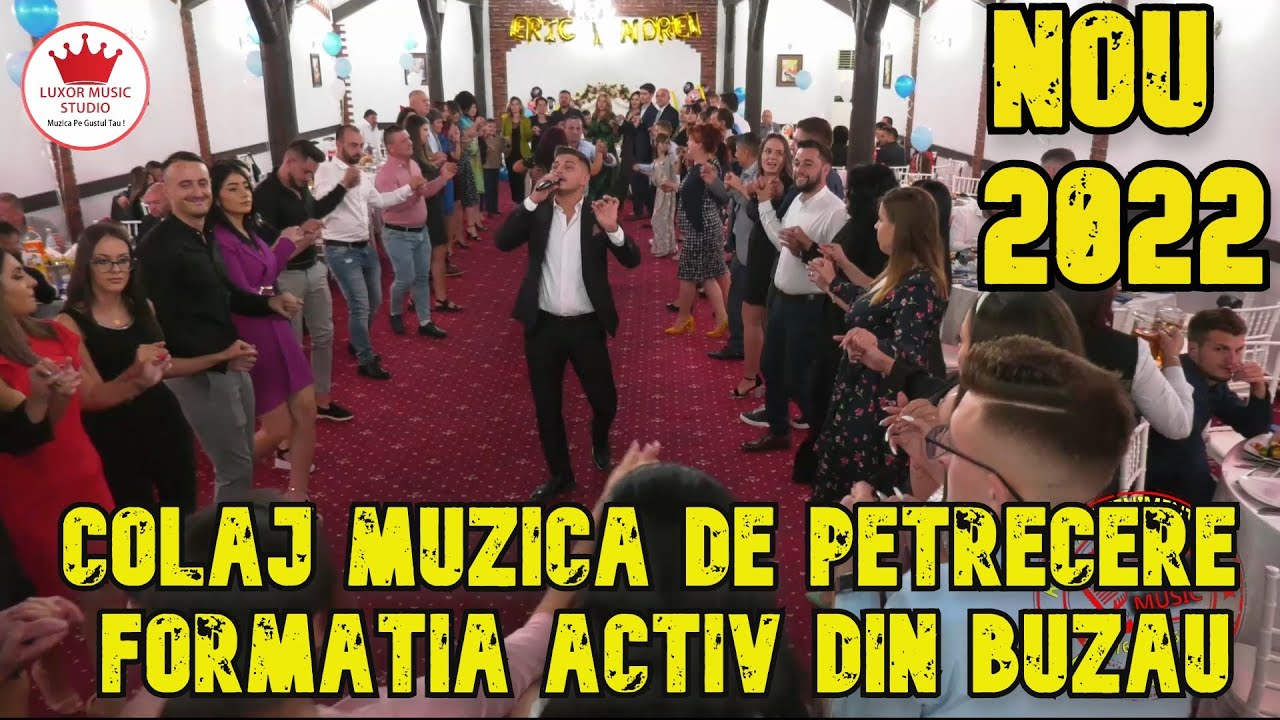 ⚡Nou 2022 Formatia Activ din Buzau - Colaj Muzica de Petrecere 2022 ...
