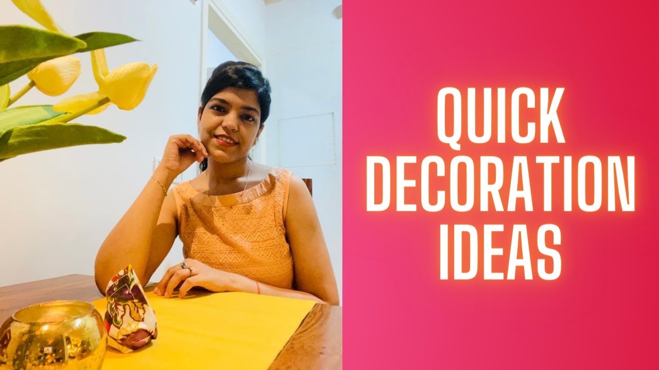 QUICK AND EASY HOME DECOR | LAST MINUTE DECORATION IDEAS AT HOME - YouTube