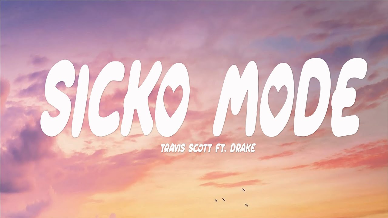 Travis Scott - SICKO MODE (Lyrics) ft. Drake - YouTube
