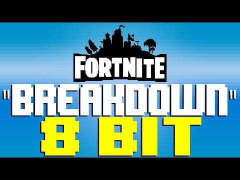Breakdown (FORTNITE Dance Challenge Music) [8 Bit Tribute to Fortnite] - 8 Bit Universe