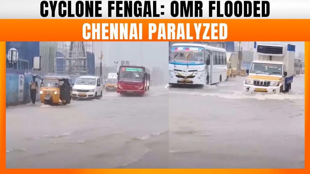 Cyclone Fengal Brings Chennai To A Standstill: Heavy Waterlogging On ...