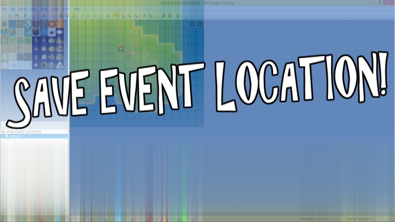 RPG Maker VX Ace Tutorials - (SE03 E6) - Save Event Locations - YouTube