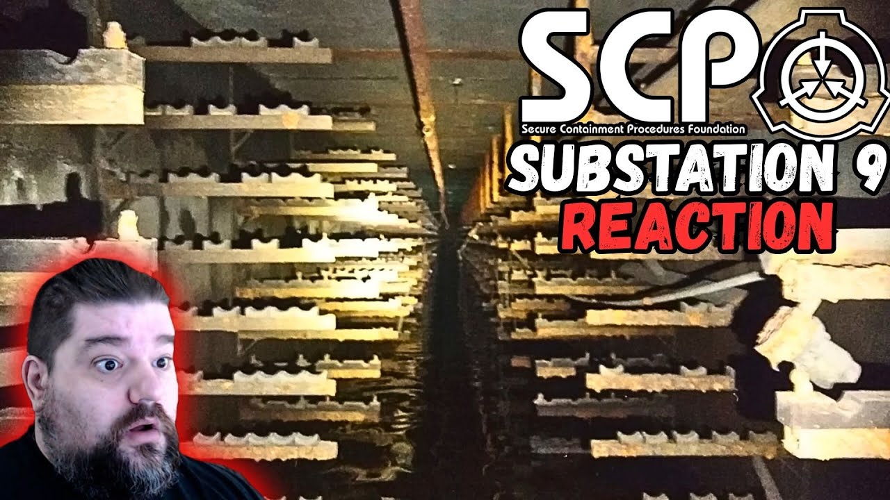 Reacting to Exploring the SCP Foundation - Substation 9 - YouTube