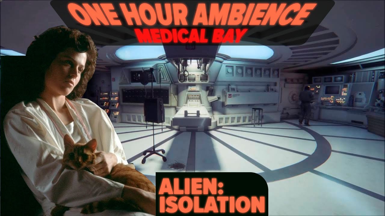 Alien: Isolation One Hour ambience - Medical Room - #alienisolation # ...