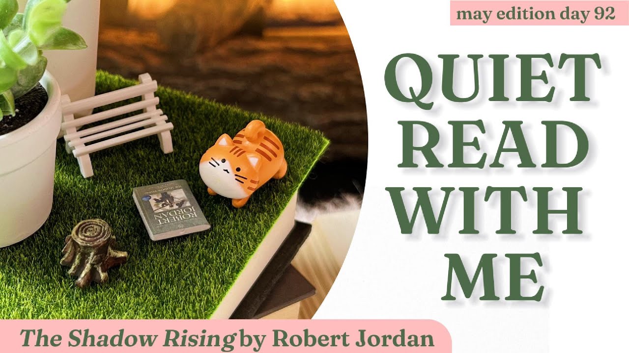 The Shadow Rising | Daily Read With Me (No talking) | Day 92 Reading ...