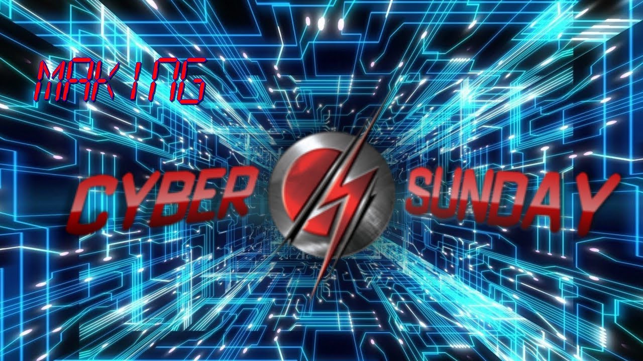 Making Cyber Sunday 2018 - YouTube