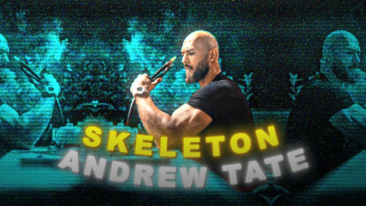 Skeleton - Andrew Tate Edit - YouTube