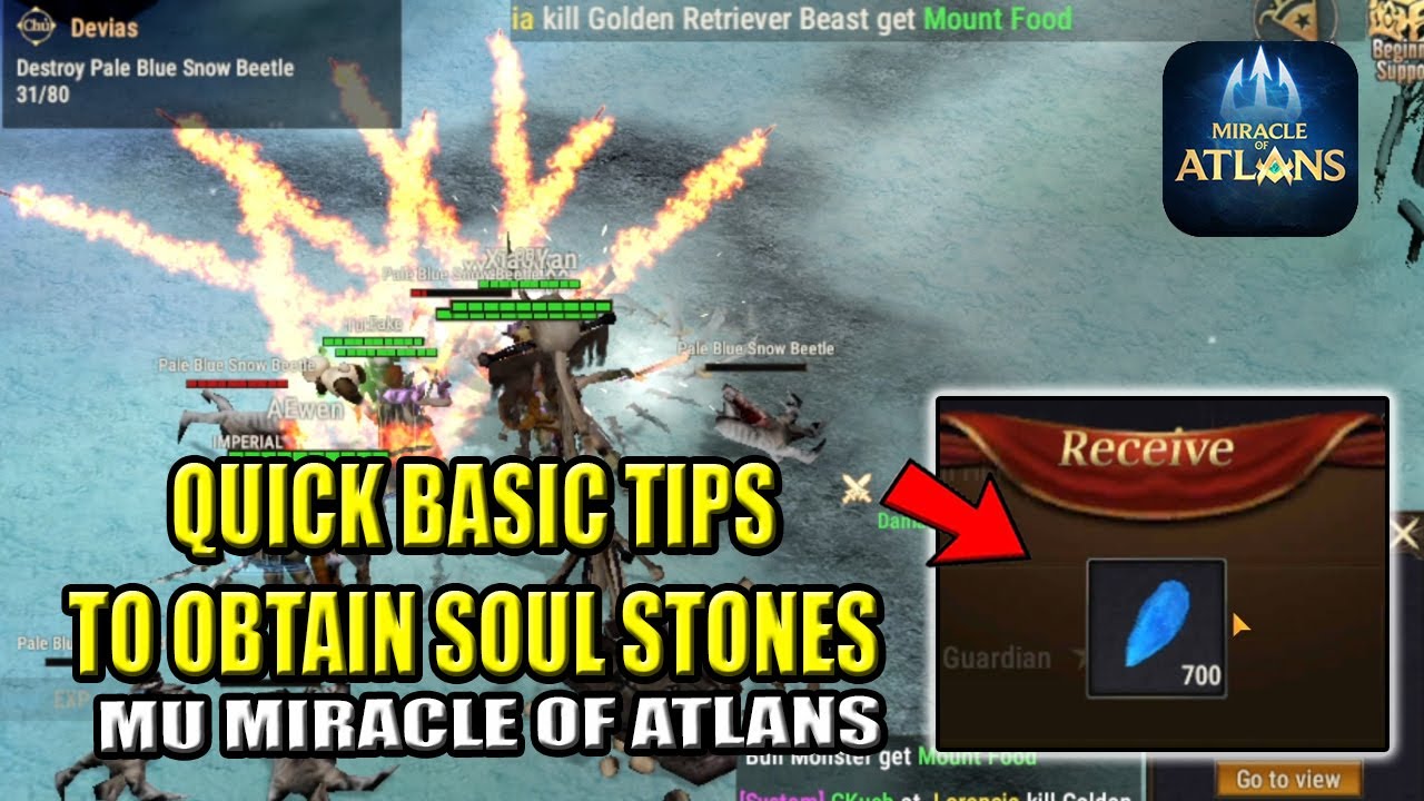Quick & Basic Tips to obtain Soul Stones - MU Miracle of Atlans Global ...