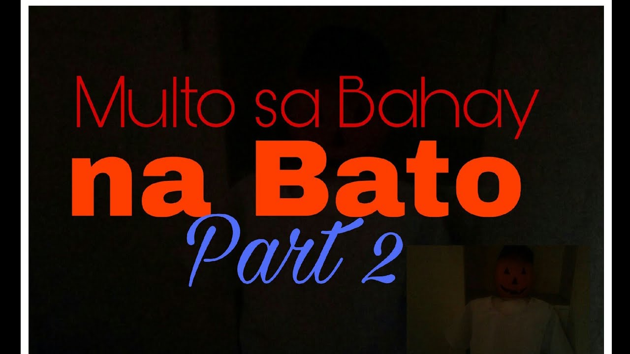 Multo sa Bahay na Bato coming soon - YouTube