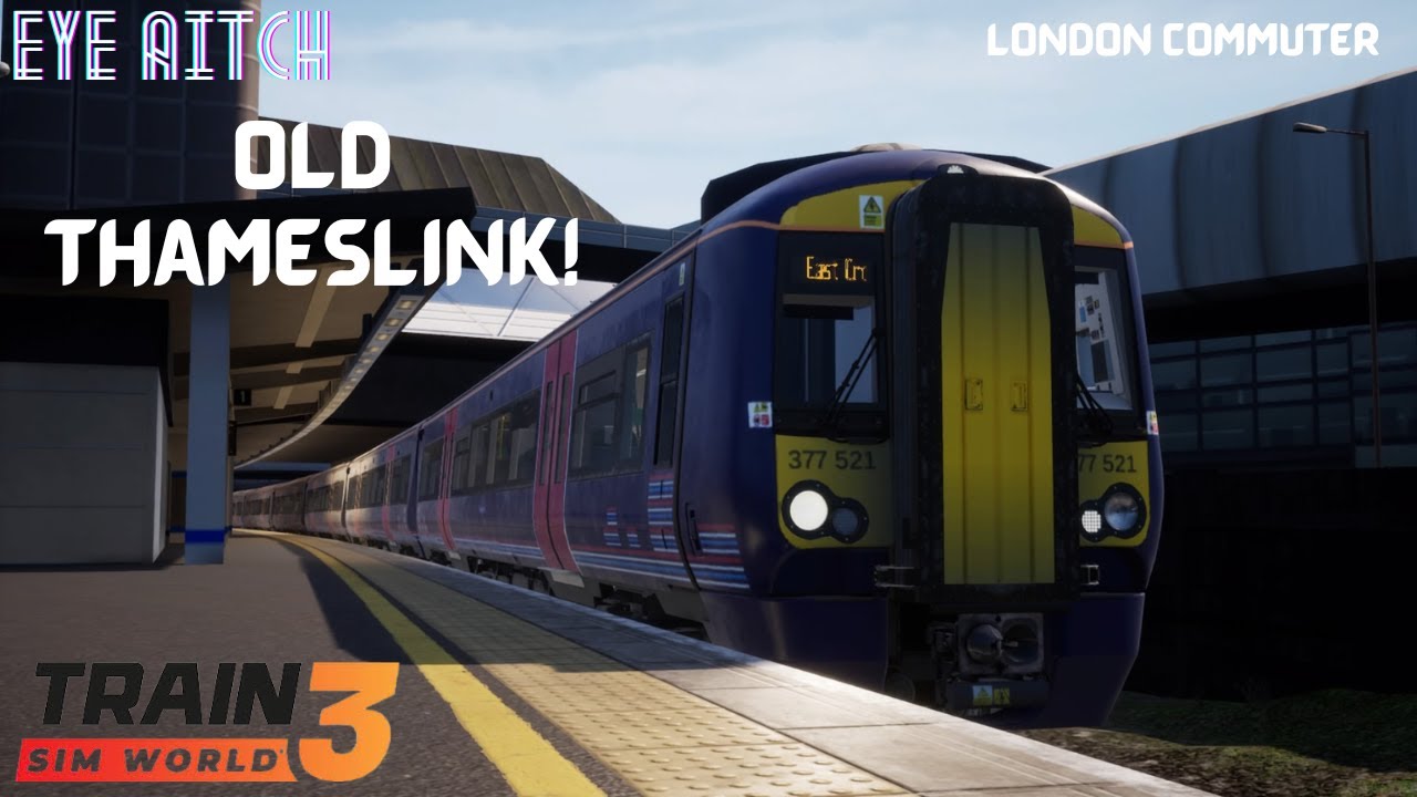 Train Sim World 3: Old Thameslink! - Class 377 - London Commuter - YouTube