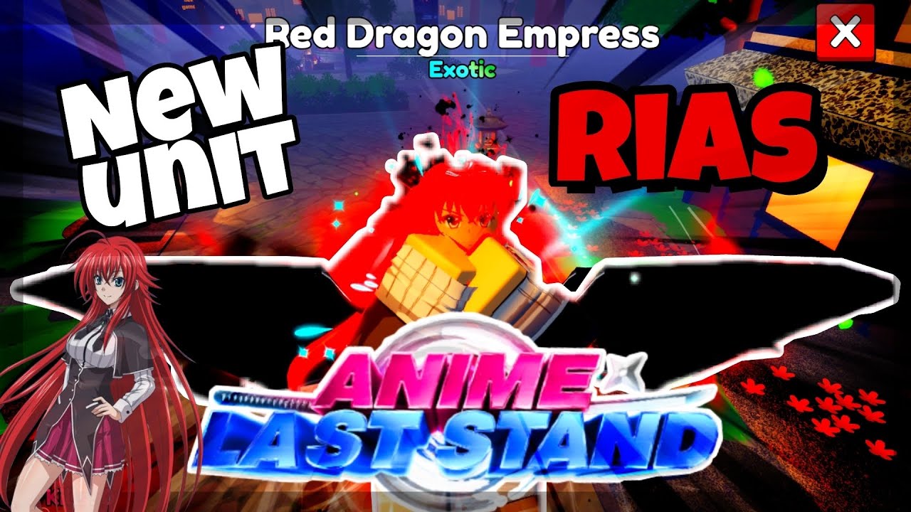 Anime Last Stand - Red Dragon Empress (Rias) showcase | Roblox - YouTube