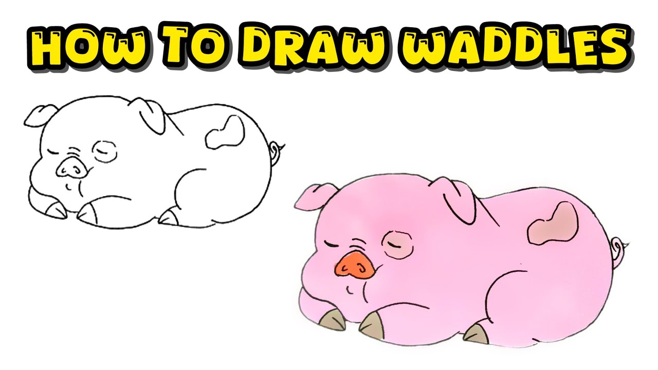 How to Draw Waddles from Gravity Falls – Let Your Imagination Take ...