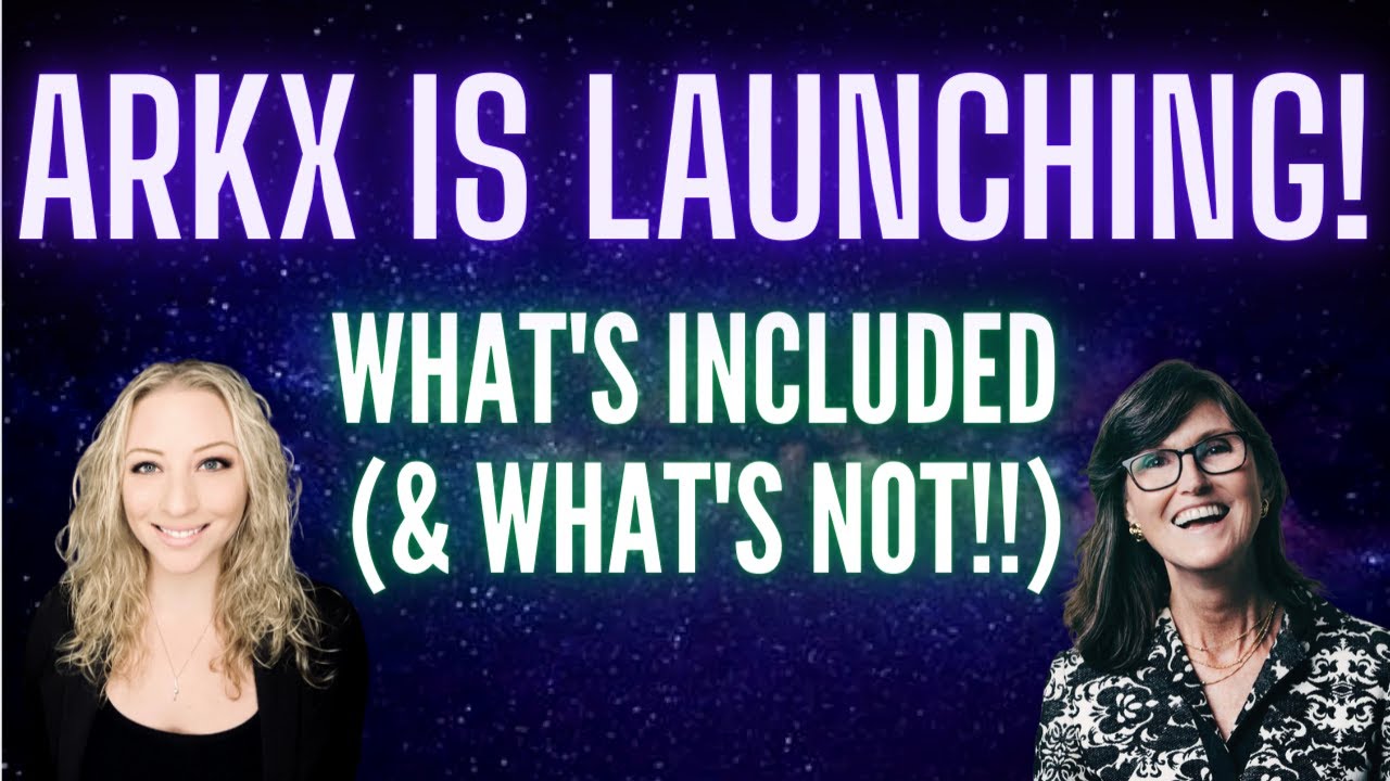 Ark Invests Space ETF: ARKX Is Launching!! Who Is In And Which Space ...