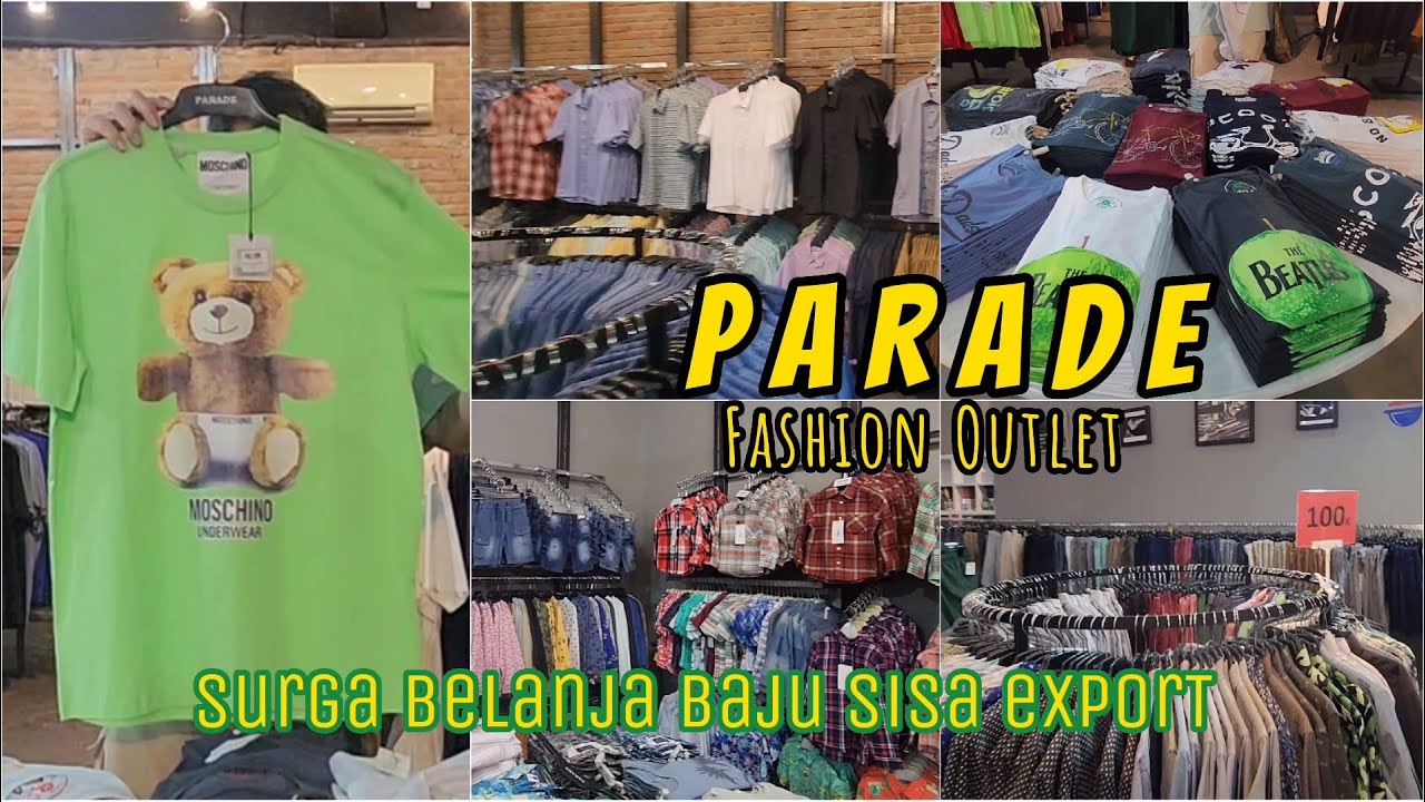 WISATA BELANJA | Parade Fashion Outlet - Surga belanja baju branded ...