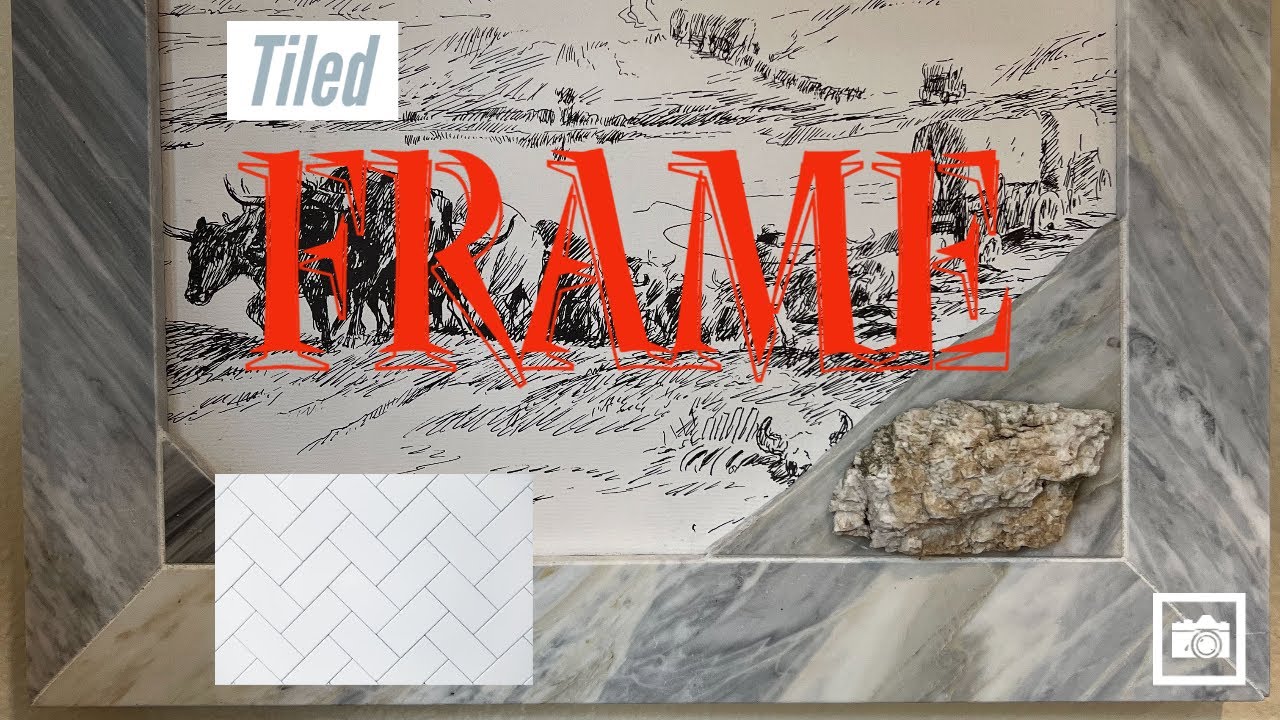 Making a Frame from Tile - YouTube
