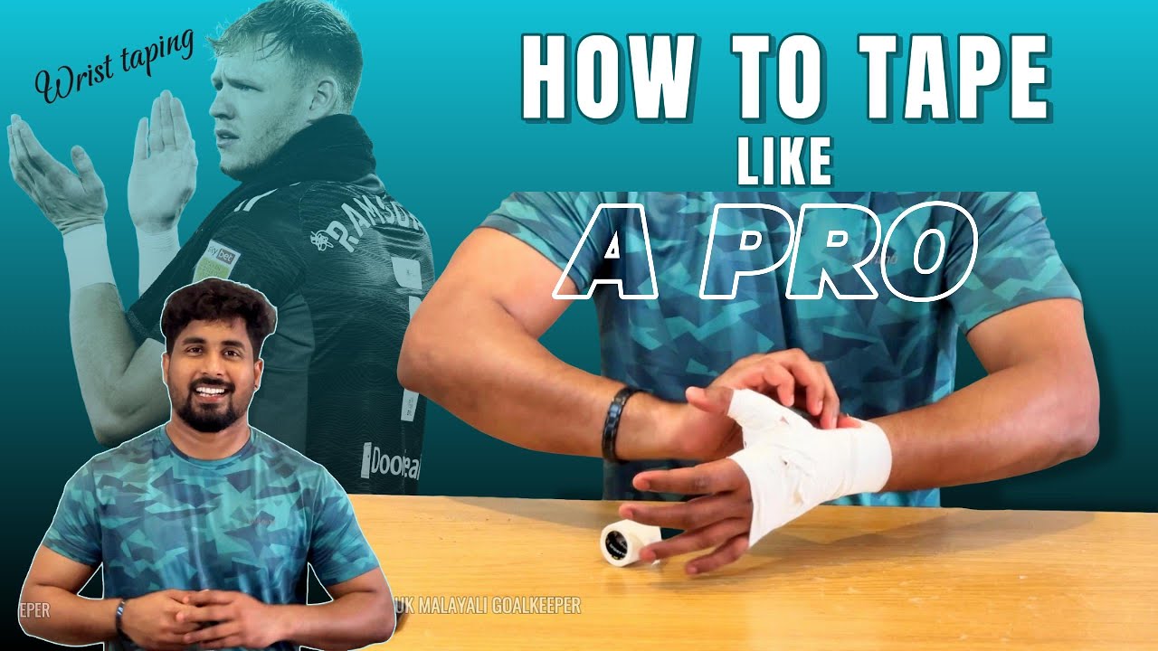 Wrist Taping | How to Tape like a pro goalkeeper | Malayalam - YouTube