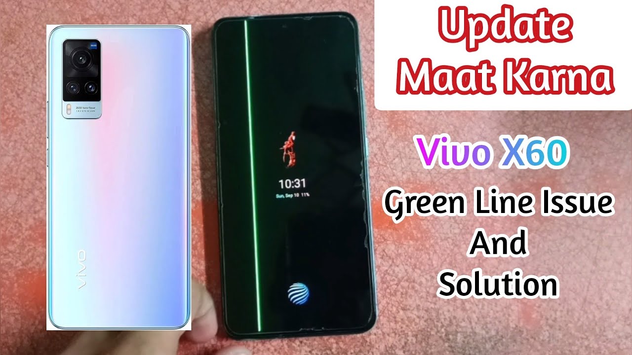 Vivo X60 Green Line Issue And Solution - YouTube