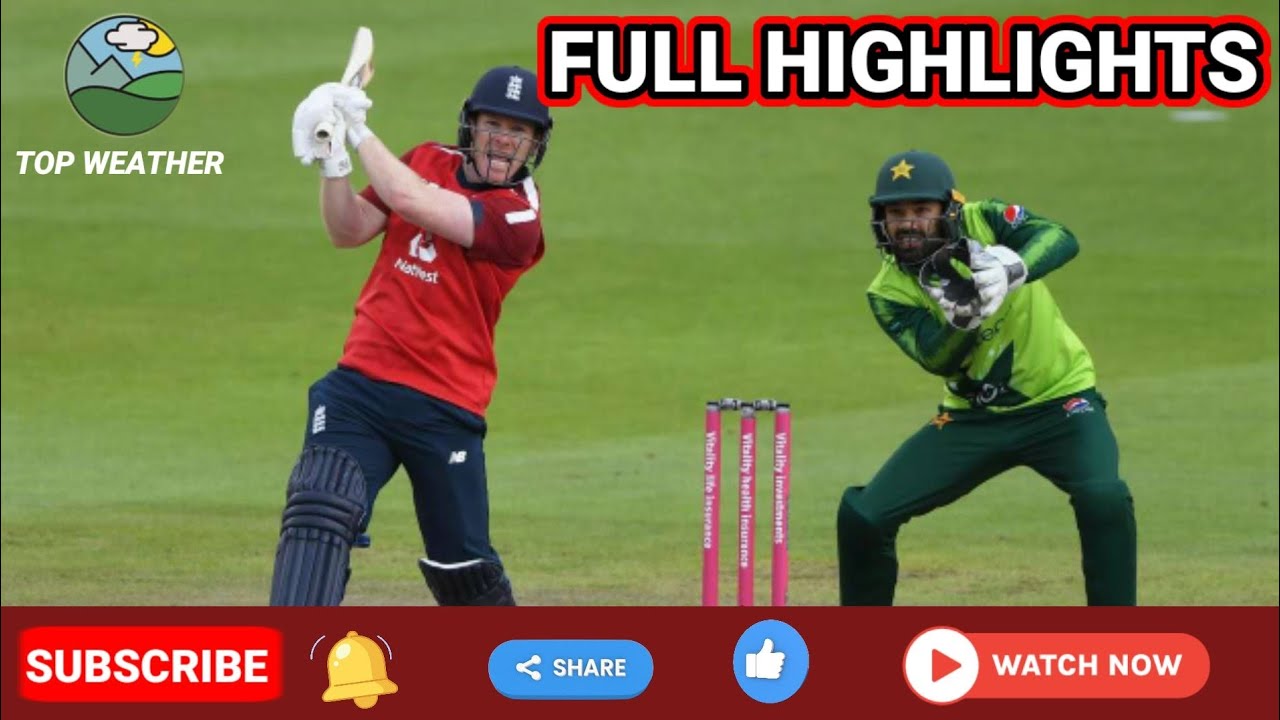 Pak vs Eng t20 highlights today match Eng vs Pak t20 highlights today # ...