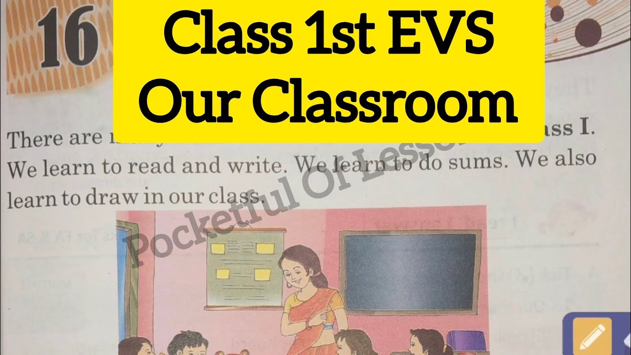 Class 1 EVS Our Classroom - YouTube