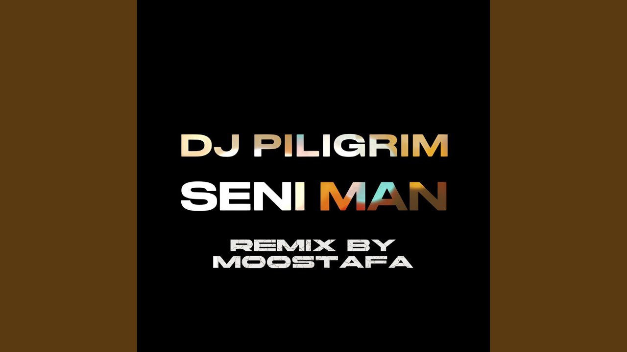 Seni Man (Remix by Moostafa) - YouTube