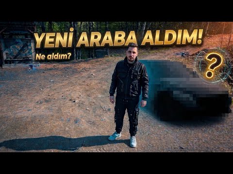 YENİ ARABA ALDIM!! | NE ALDIM? | NEDEN TERCİH ETTİM? 
